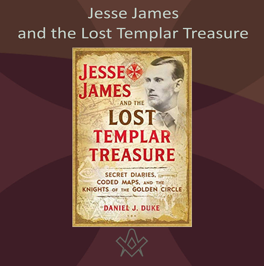 The Square Magazine – ‘Jesse James and the Lost Templar Treasure ...